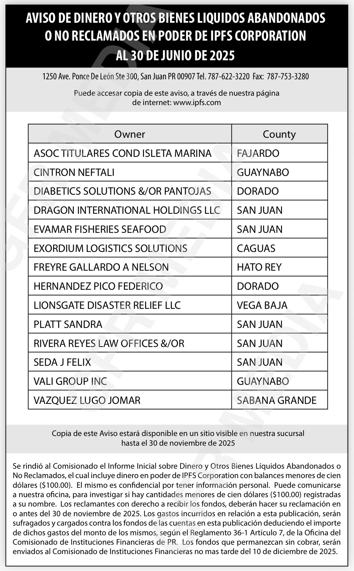 Unclaimed Money / Other Liquid Assets in IPFS Corporation Custody - 2025